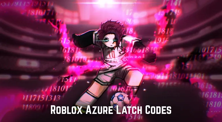 Roblox Azure Latch Codes - maio 2026 | EGW.News